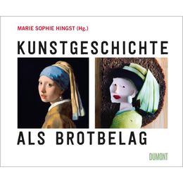 Kunstgeschichte als Brotbelag