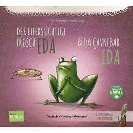 Der eifers&uuml;chtige Frosch Eda (Deutsch-Kurdisch/Kurmanc&icirc;)