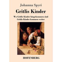 Hofenberg Gritlis Kinder