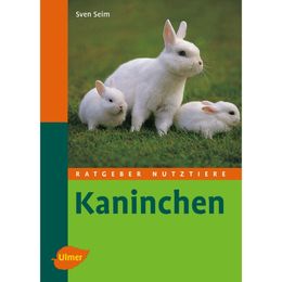 Ratgeber Nutztiere. Kaninchen