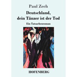 Hofenberg Deutschland, dein T&auml;nzer ist der Tod