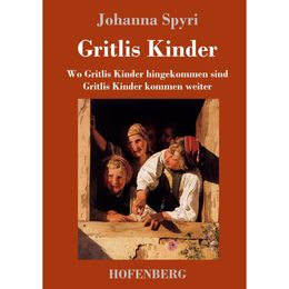 Hofenberg Gritlis Kinder