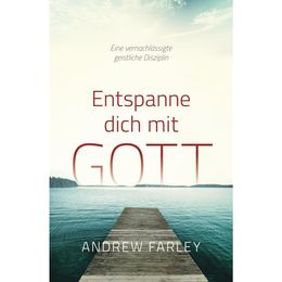 Entspanne dich mit Gott