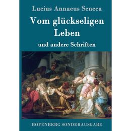 Hofenberg Vom gl&uuml;ckseligen Leben