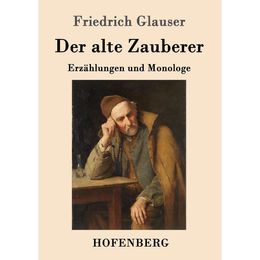 Hofenberg Der alte Zauberer