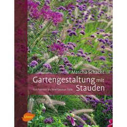 Gartengestaltung mit Stauden
