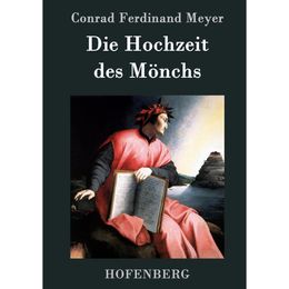 Hofenberg Die Hochzeit des M&ouml;nchs