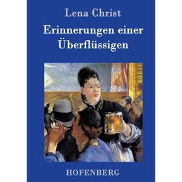 Hofenberg Erinnerungen einer &Uuml;berfl&uuml;ssigen