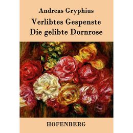 Hofenberg Verlibtes Gespenste - Die gelibte Dornrose