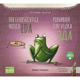 Der eifers&uuml;chtige Frosch Eda (Deutsch-Russisch)