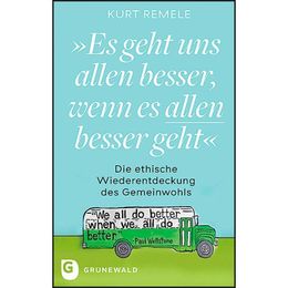 "Es geht uns allen besser, wenn es allen besser geht"
