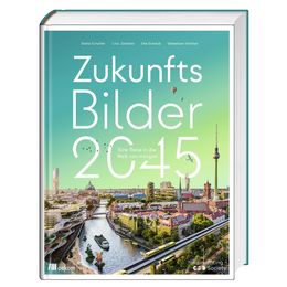 Zukunftsbilder 2045