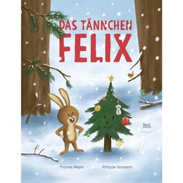 Das T&auml;nnchen Felix