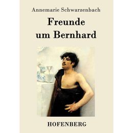 Hofenberg Freunde um Bernhard