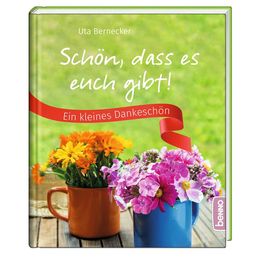 Sch&ouml;n, dass es euch gibt!