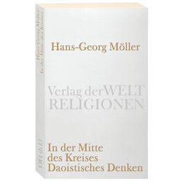 In der Mitte des Kreises. Daoistisches Denken