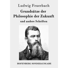Hofenberg Grunds&auml;tze der Philosophie der Zukunft