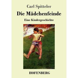 Hofenberg Gerold und Hansli: Die M&auml;dchenfeinde