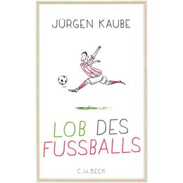 Beck C. H. Lob des Fu&szlig;balls