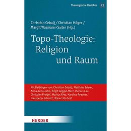 Topo-Theologie: Religion und Raum