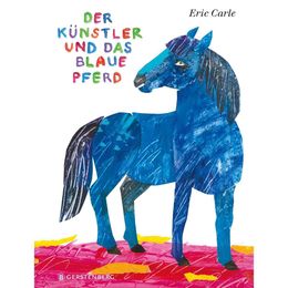 GERSTENBERG Der K&uuml;nstler und das blaue Pferd