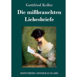 Hofenberg Die mi&szlig;brauchten Liebesbriefe