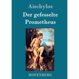 Hofenberg Der gefesselte Prometheus