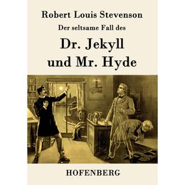 Hofenberg Der seltsame Fall des Dr. Jekyll und Mr. Hyde