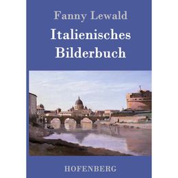 Hofenberg Italienisches Bilderbuch