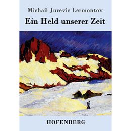 Hofenberg Ein Held unserer Zeit