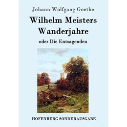 Hofenberg Wilhelm Meisters Wanderjahre
