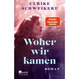 Woher wir kamen