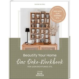 Beautify Your Home. Das Deko-Workbook von @ein.richtungs.stil