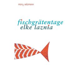 Fischgr&auml;tentage