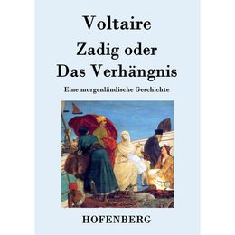 Hofenberg Zadig oder Das Verh&auml;ngnis