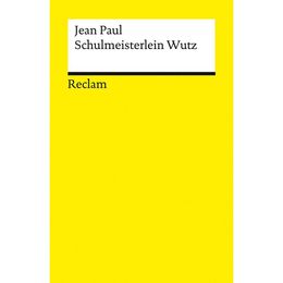 Leben des vergn&uuml;gten Schulmeisterlein Maria Wutz in Auenthal