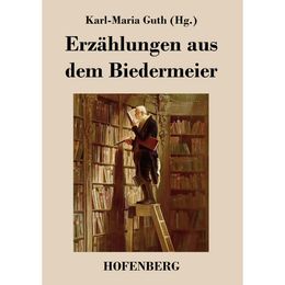 Hofenberg Erz&auml;hlungen aus dem Biedermeier