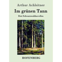 Hofenberg Im gr&uuml;nen Tann