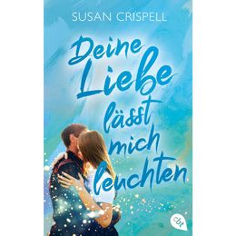 Deine Liebe l&auml;sst mich leuchten