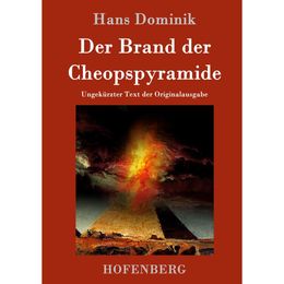 Hofenberg Der Brand der Cheopspyramide