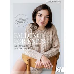 Christophorus Verlag Fall(ing) for Knits - Mode stricken in Herbst- und Erdt&ouml;nen