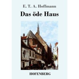 Hofenberg Das &ouml;de Haus