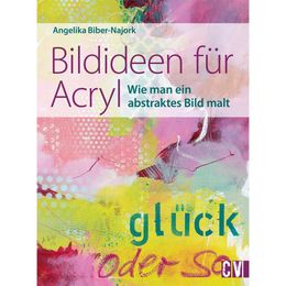 Christophorus Verlag Bildideen f&uuml;r Acryl
