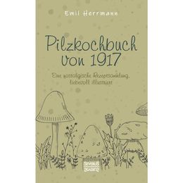 Pilzkochbuch von 1917