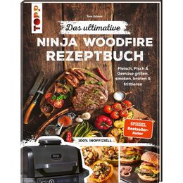 Das ultimative Ninja Woodfire Rezeptbuch
