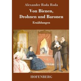 Hofenberg Von Bienen, Drohnen und Baronen