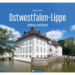Schl&ouml;sser und Burgen in Ostwestfalen-Lippe