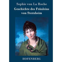 Hofenberg Geschichte des Fr&auml;uleins von Sternheim
