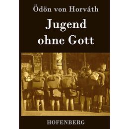 Hofenberg Jugend ohne Gott