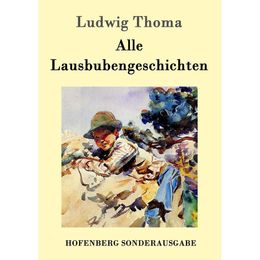 Hofenberg Alle Lausbubengeschichten
